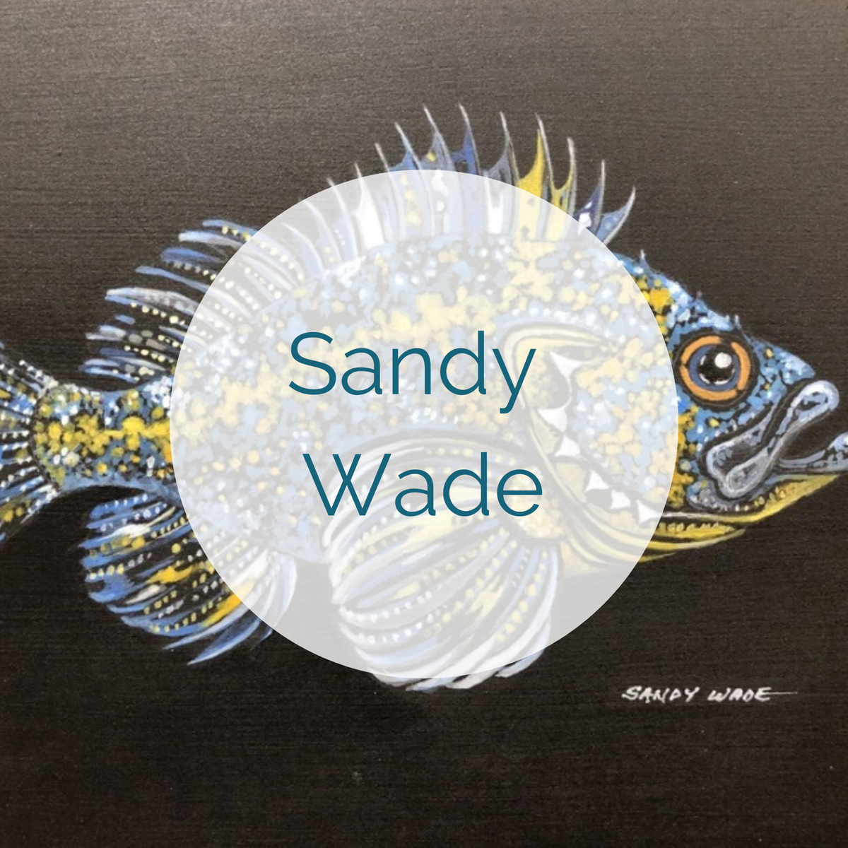 Sandy Wade – Labeled "original painting" – Scanlon Gallery & Custom Framing